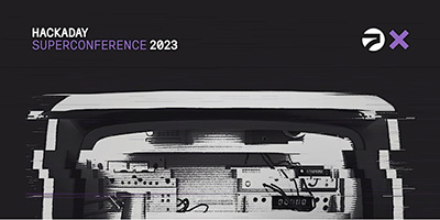 DigiKey Sponsors 2023 Hackaday Supercon Prize | DigiKey